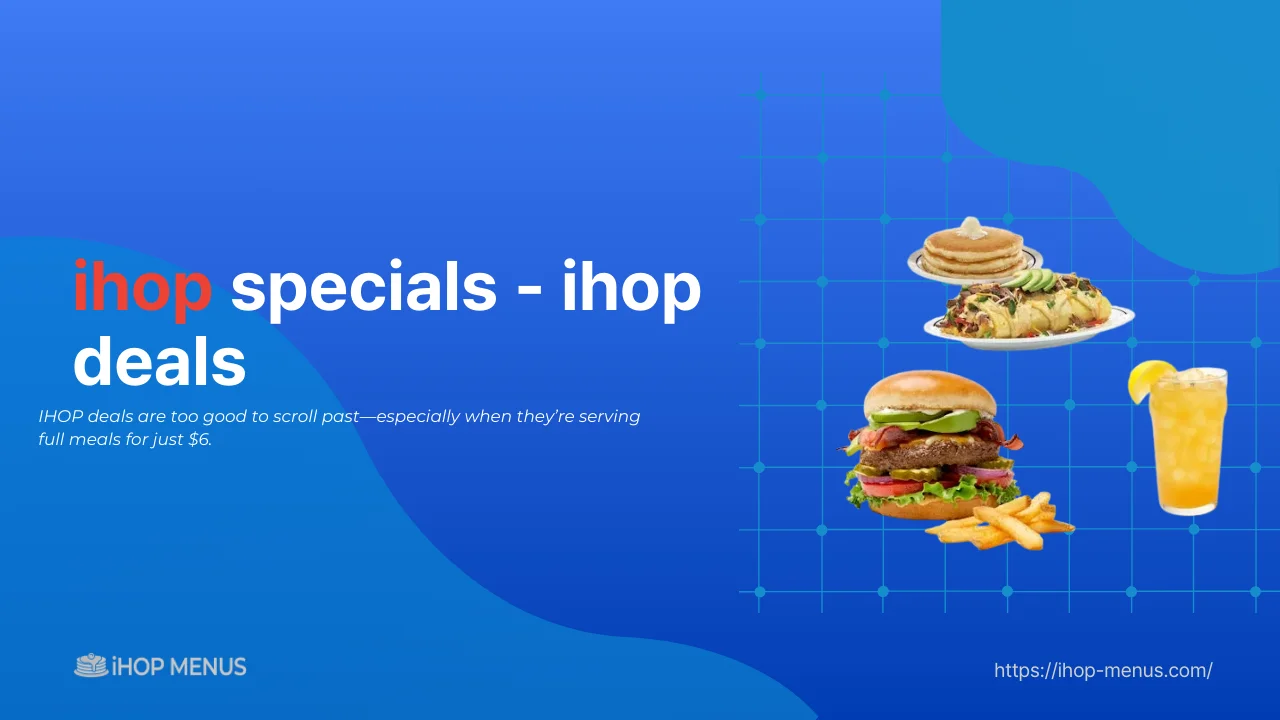 IHOP Deals & Specials September 2025 - Current Offers